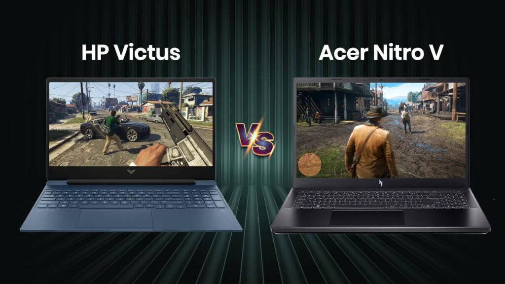 HP Victus vs Acer Nitro V - Which Is the Best Laptop for Gaming?