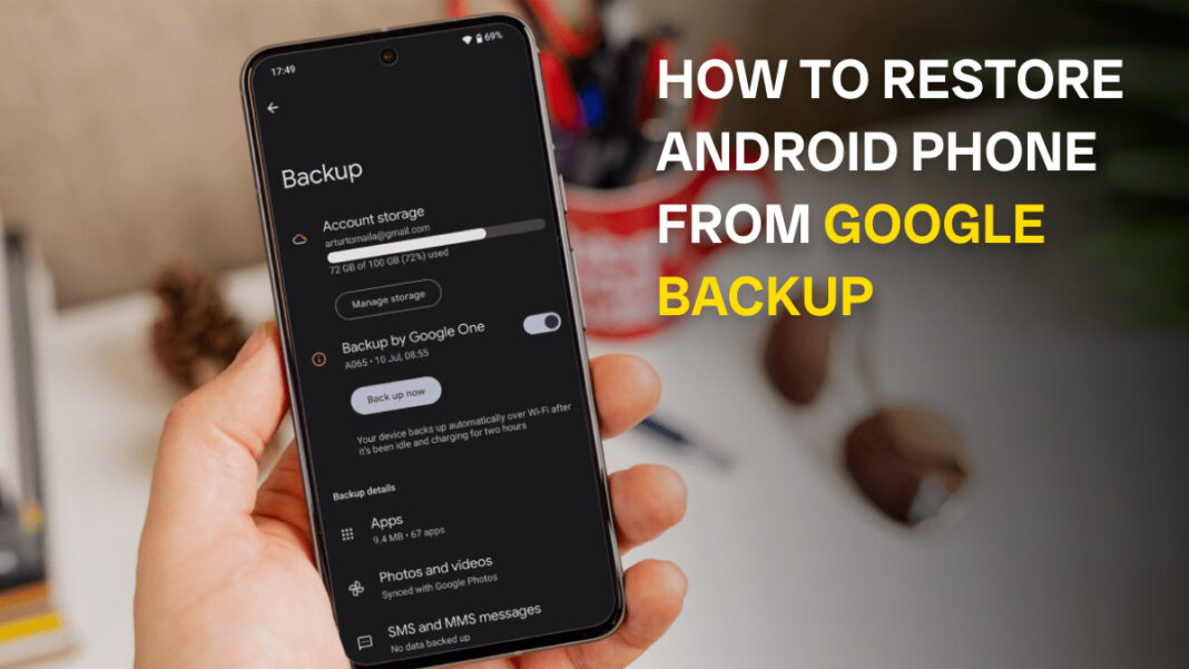 How to Restore Android Phone from Google Backup